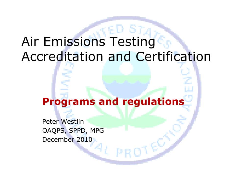 PPT - Air Emissions Testing Accreditation and Certification PowerPoint ...