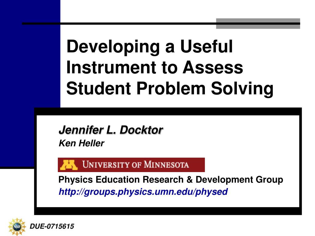 PPT - Developing a Useful Instrument to Assess Student Problem Solving ...