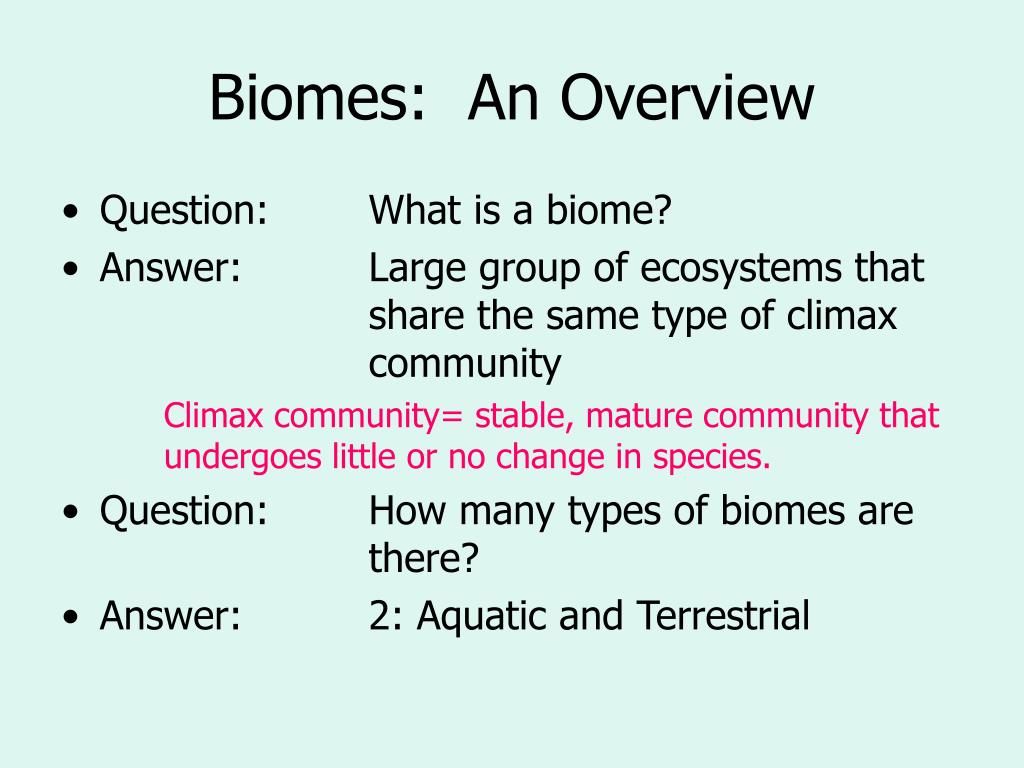 PPT - An Overview of Biomes: Types and Characteristics of Earth's ...