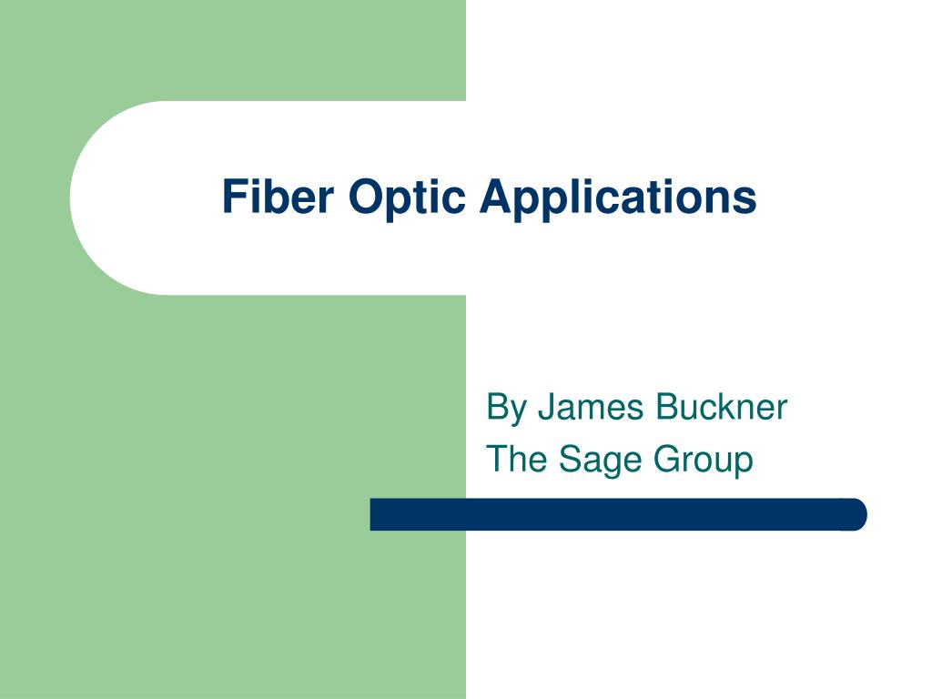 PPT - Fiber Optic Applications PowerPoint Presentation, free download ...