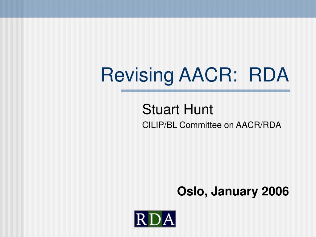 PPT - Revising AACR: RDA PowerPoint Presentation, free download - ID ...