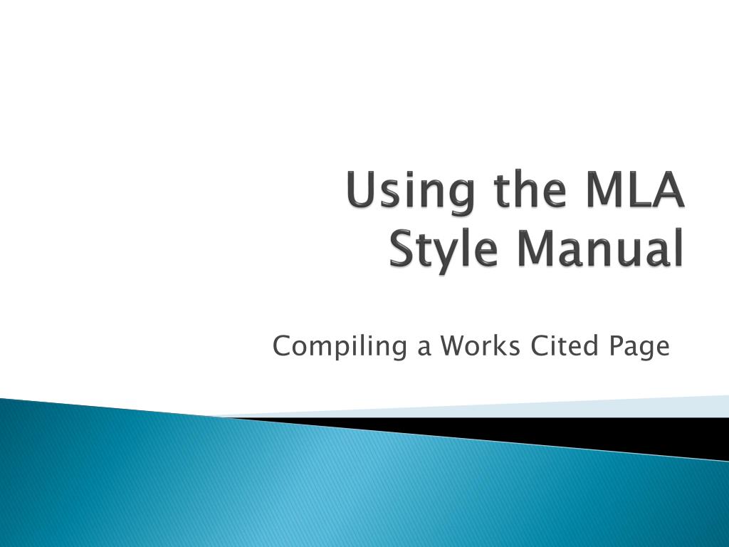 PPT - Using the MLA Style Manual PowerPoint Presentation, free download ...