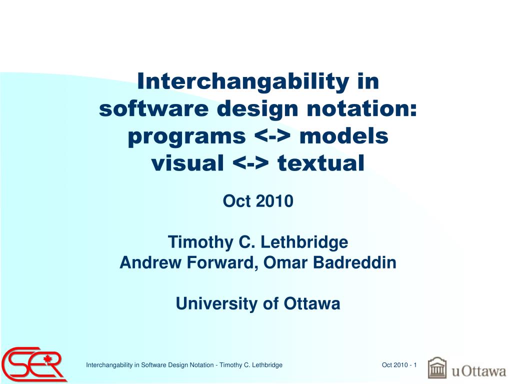 PPT - Interchangability in software design notation: programs models ...