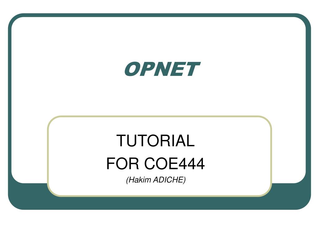 PPT - OPNET PowerPoint Presentation, free download - ID:1479610