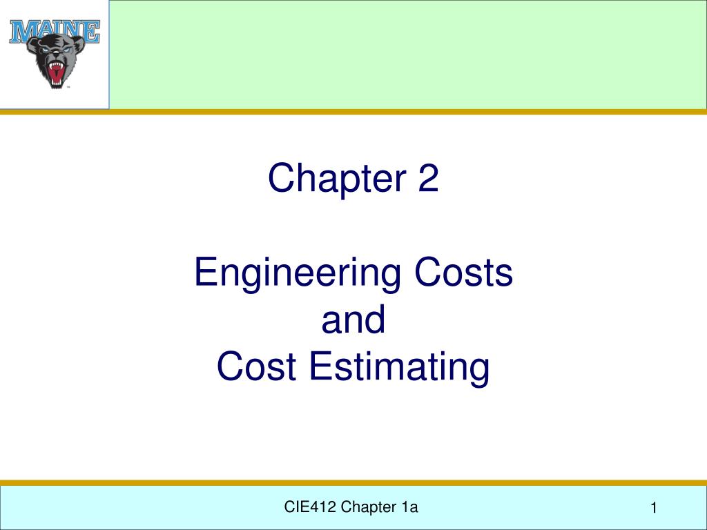 Ppt Chapter 2 Engineering Costs And Cost Estimating Powerpoint