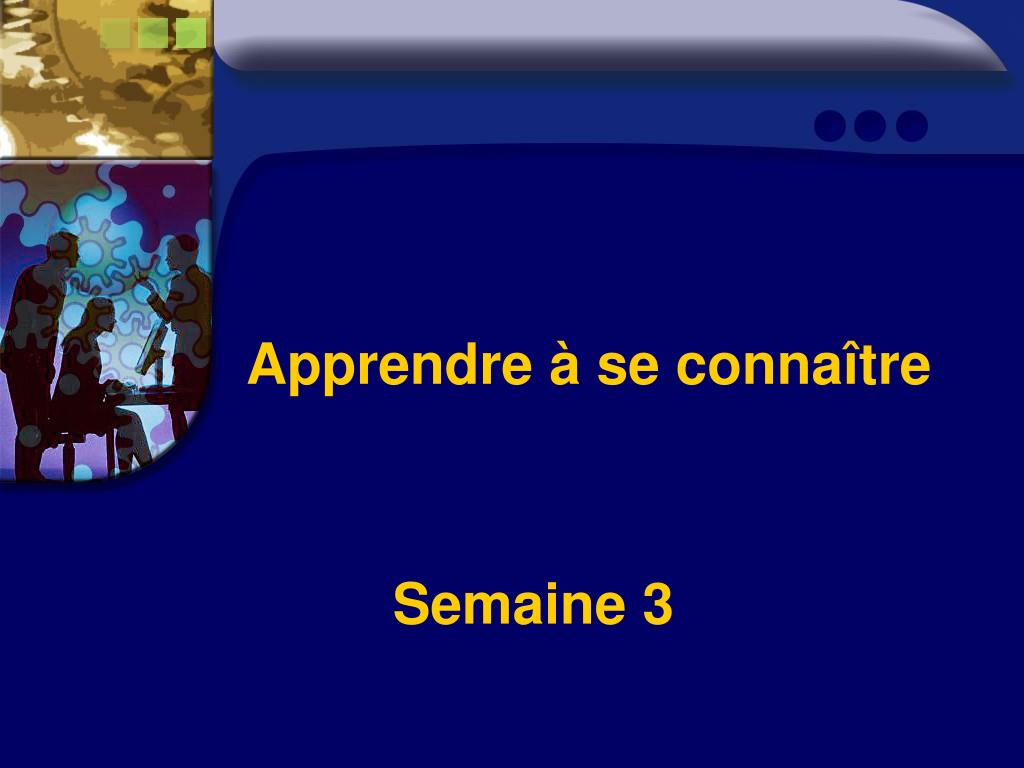 PPT - Apprendre à se connaître PowerPoint Presentation, free download ...