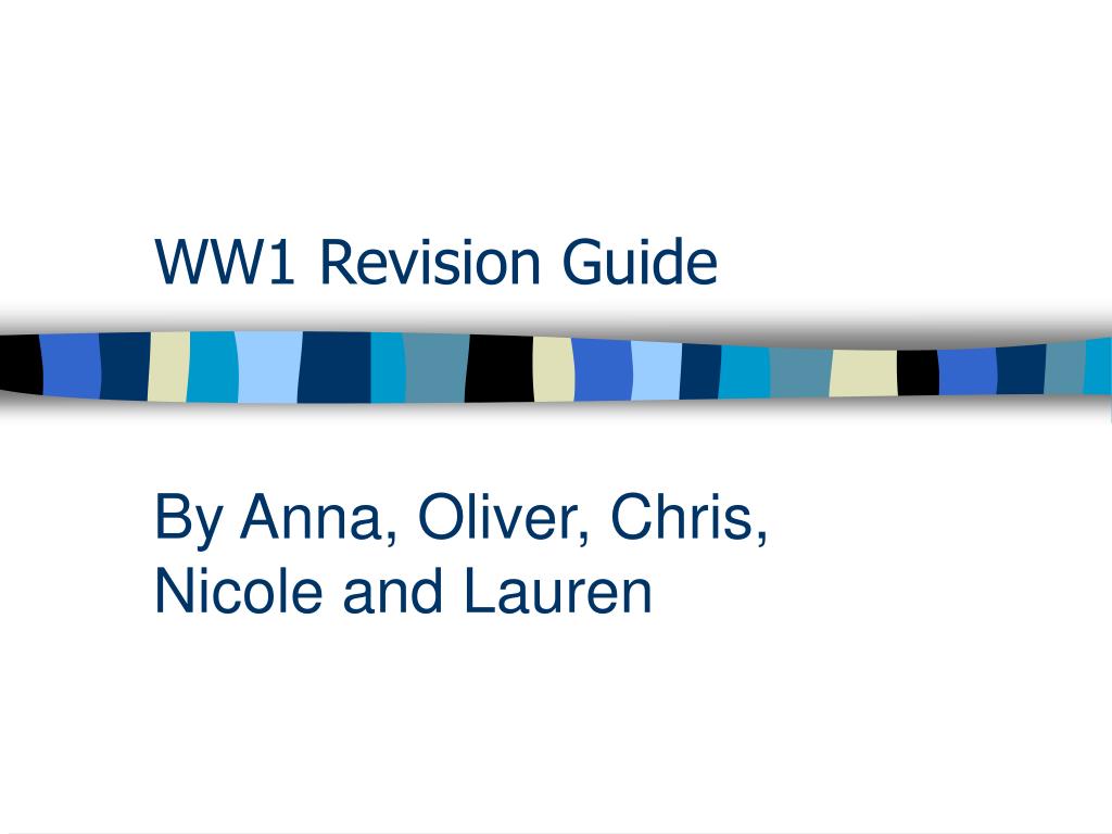 PPT - WW1 Revision Guide PowerPoint Presentation, free download - ID ...