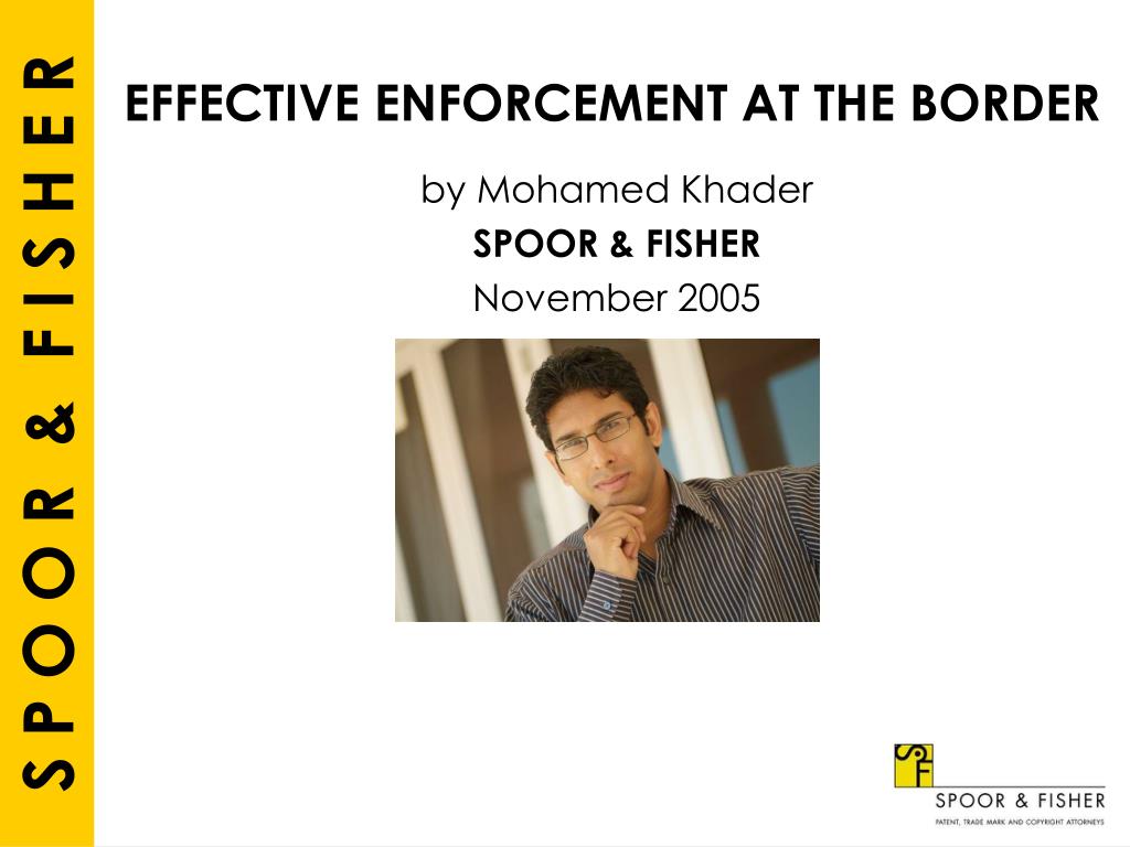 PPT - EFFECTIVE ENFORCEMENT AT THE BORDER PowerPoint Presentation, free ...