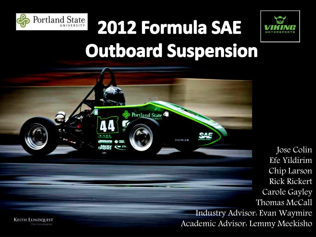 PPT - 2012 Formula SAE Outboard Suspension PowerPoint Presentation ...