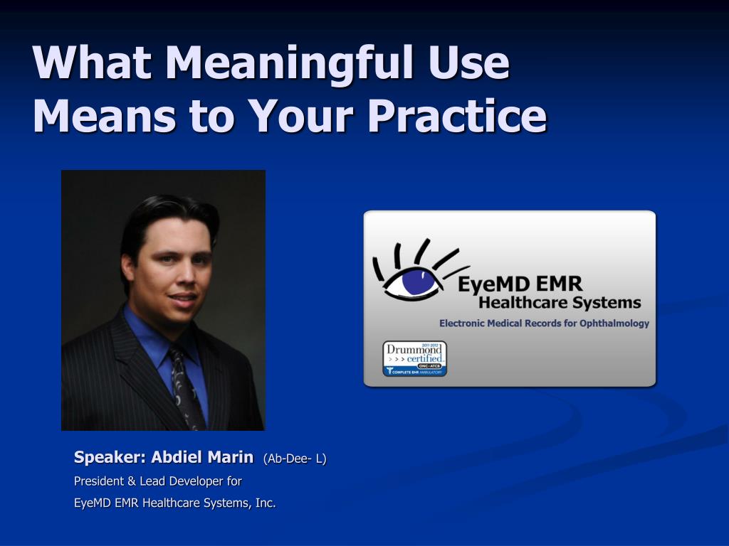 PPT - What Meaningful Use Means to Your Practice PowerPoint ...
