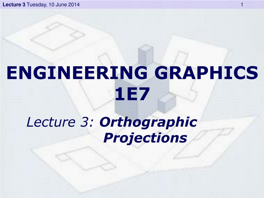 PPT - Orthographic Projections in Engineering Graphics - Mastering ...