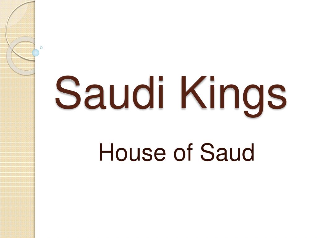 PPT - Saudi Kings PowerPoint Presentation, free download - ID:1482962