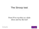 PPT - Stroop Effect -named after J. Ridley Stroop -described in the ...