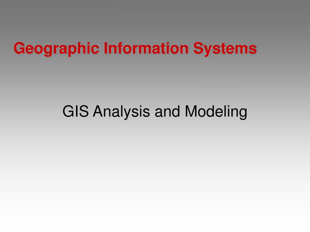 PPT - Geographic Information Systems PowerPoint Presentation, free ...