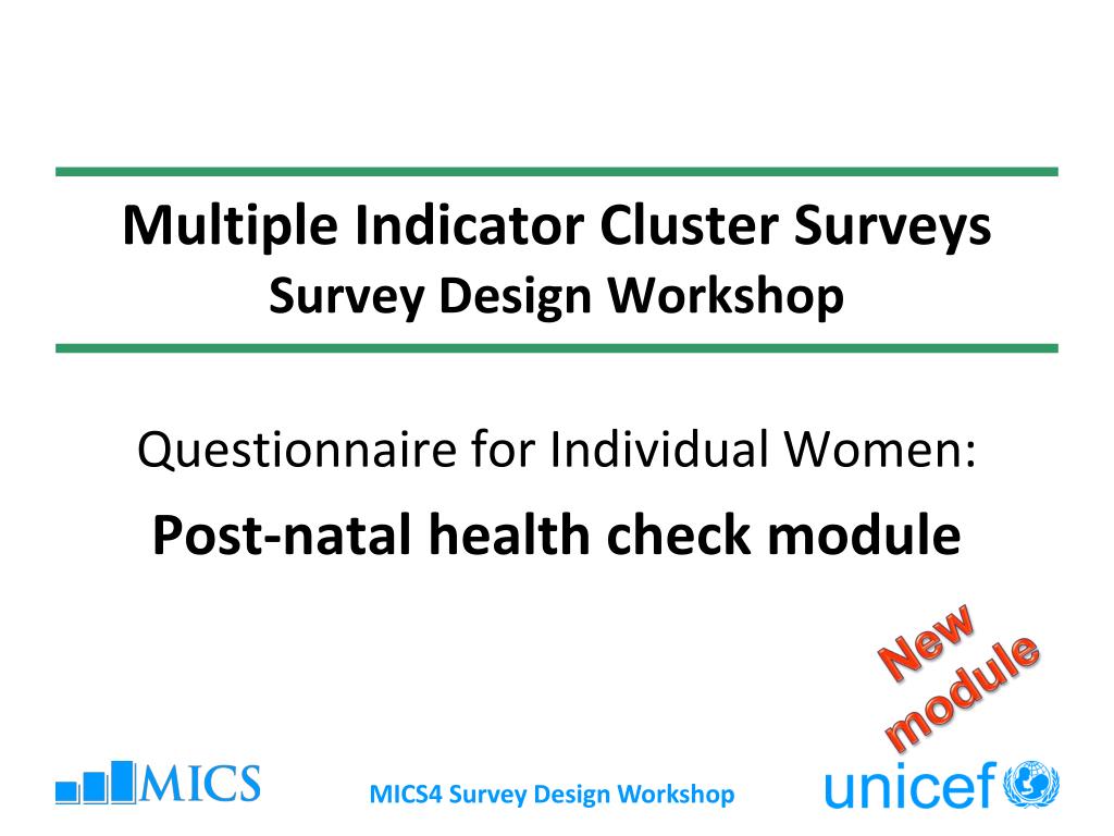 PPT - Multiple Indicator Cluster Surveys Survey Design Workshop ...