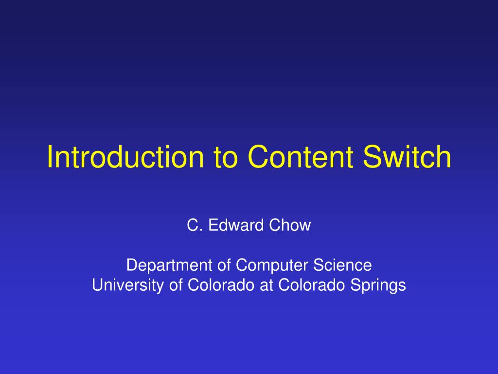PPT - Introduction to Content Switch PowerPoint Presentation, free ...