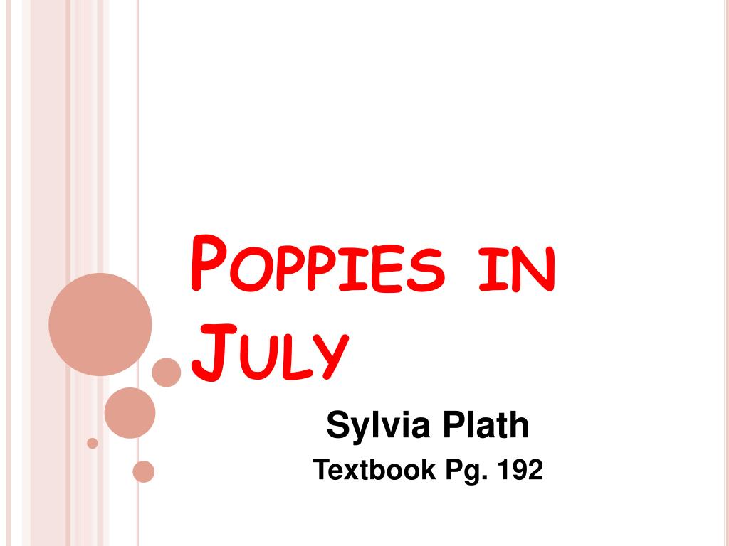 PPT - Poppies in July PowerPoint Presentation, free download - ID:1485587