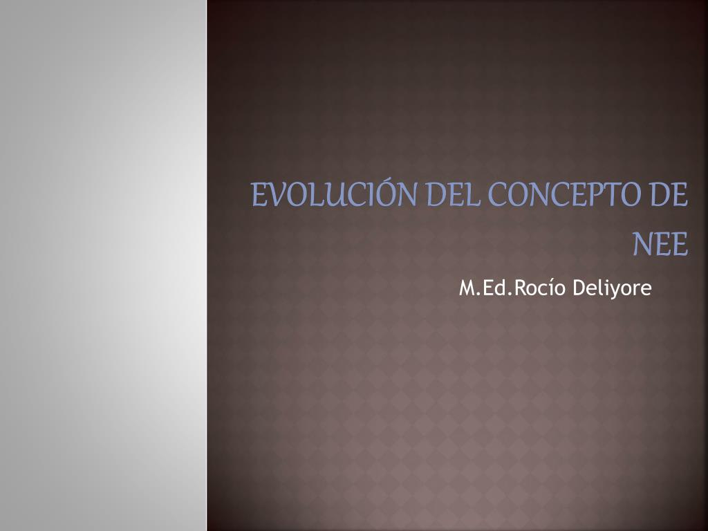 PPT - Evolución del concepto de NEE PowerPoint Presentation, free ...