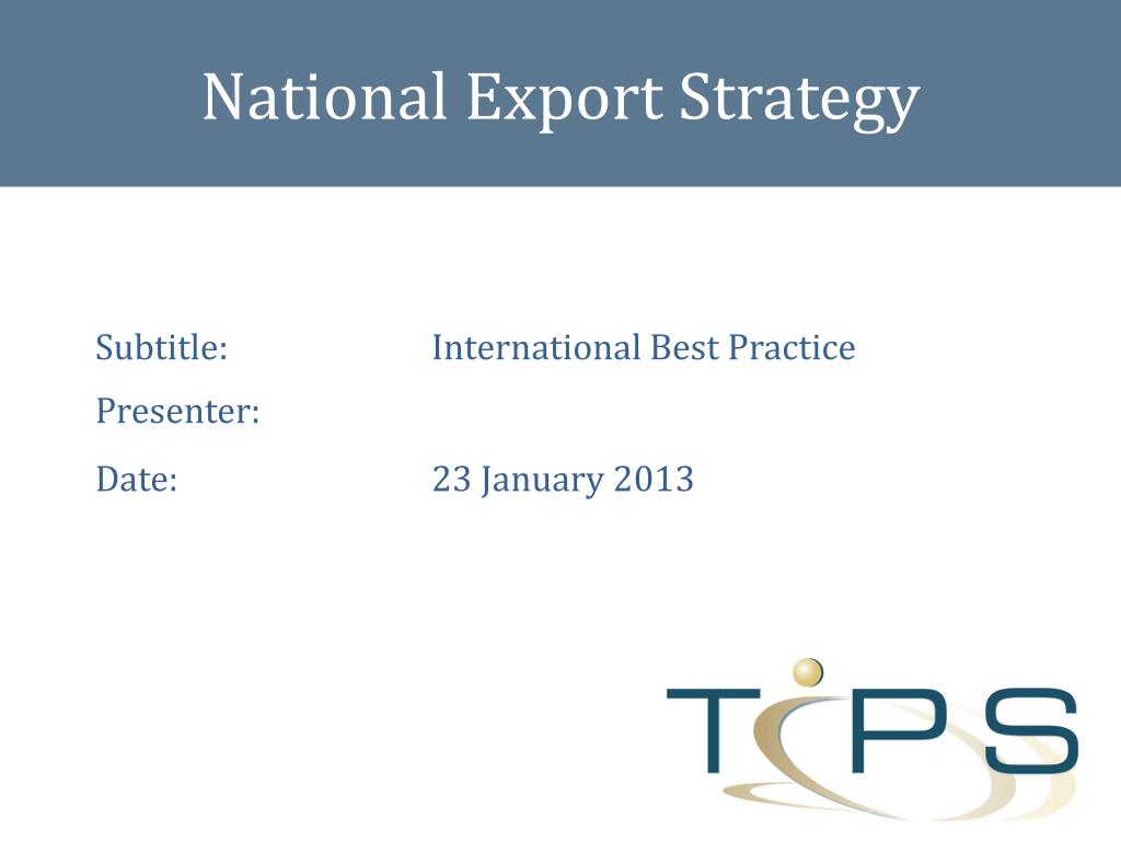 PPT - National Export Strategy PowerPoint Presentation, free download ...