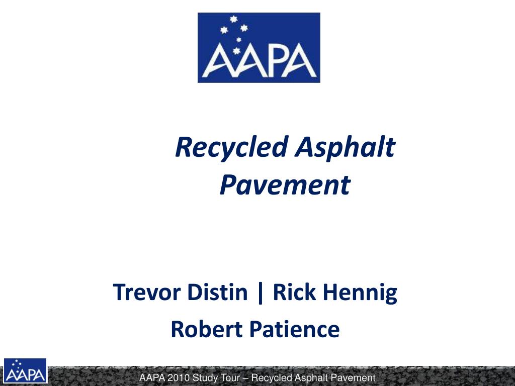 PPT - Recycled Asphalt Pavement PowerPoint Presentation, free download ...