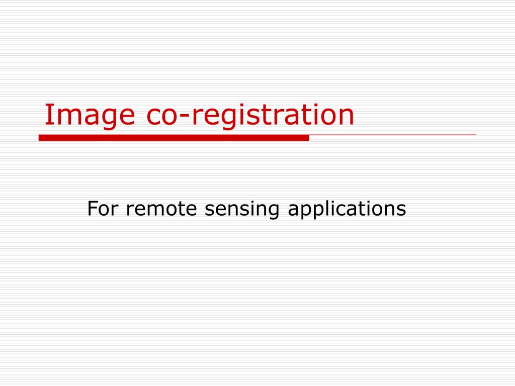 PPT - Image co-registration PowerPoint Presentation, free download - ID ...