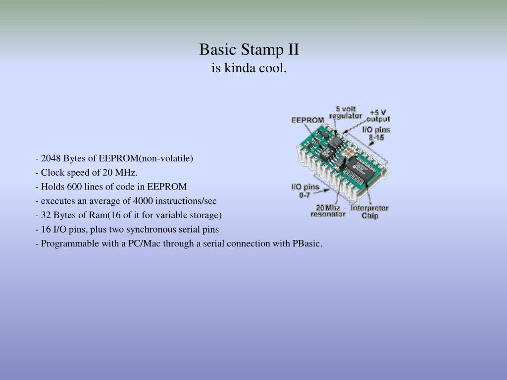 PPT - Basic Stamp II is kinda cool. PowerPoint Presentation, free ...