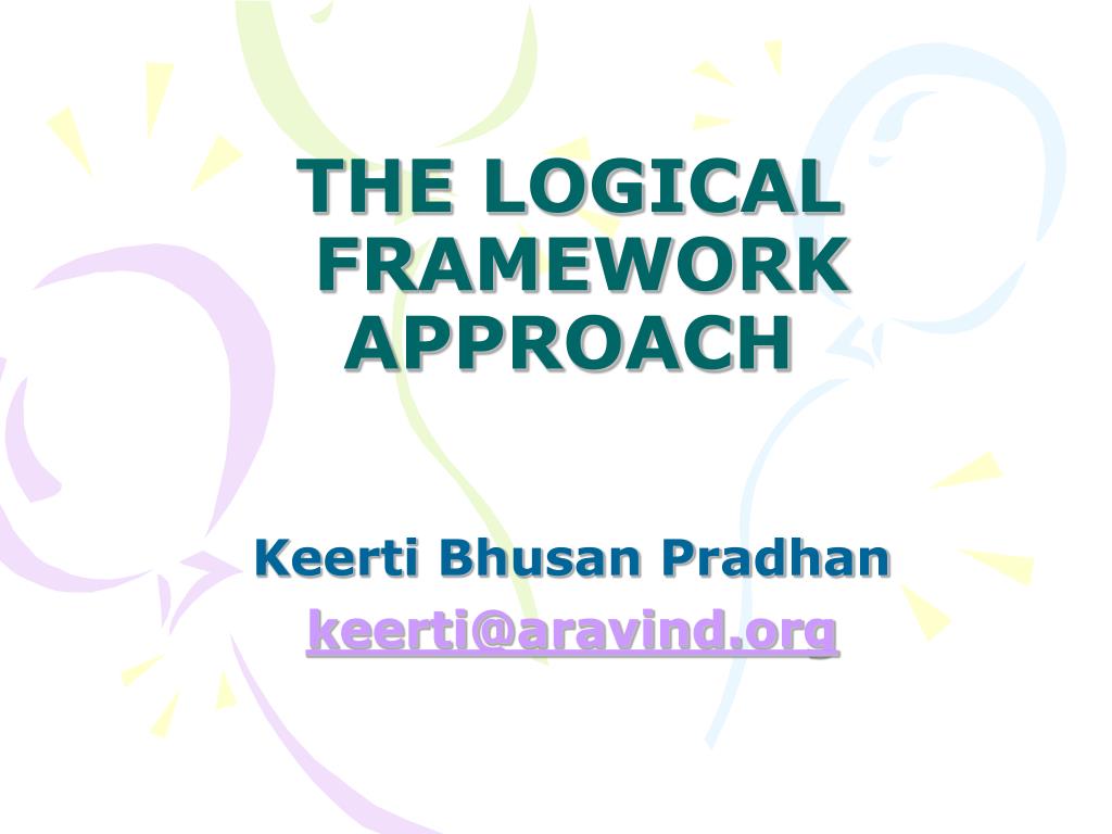 PPT - THE LOGICAL FRAMEWORK APPROACH PowerPoint Presentation, free ...