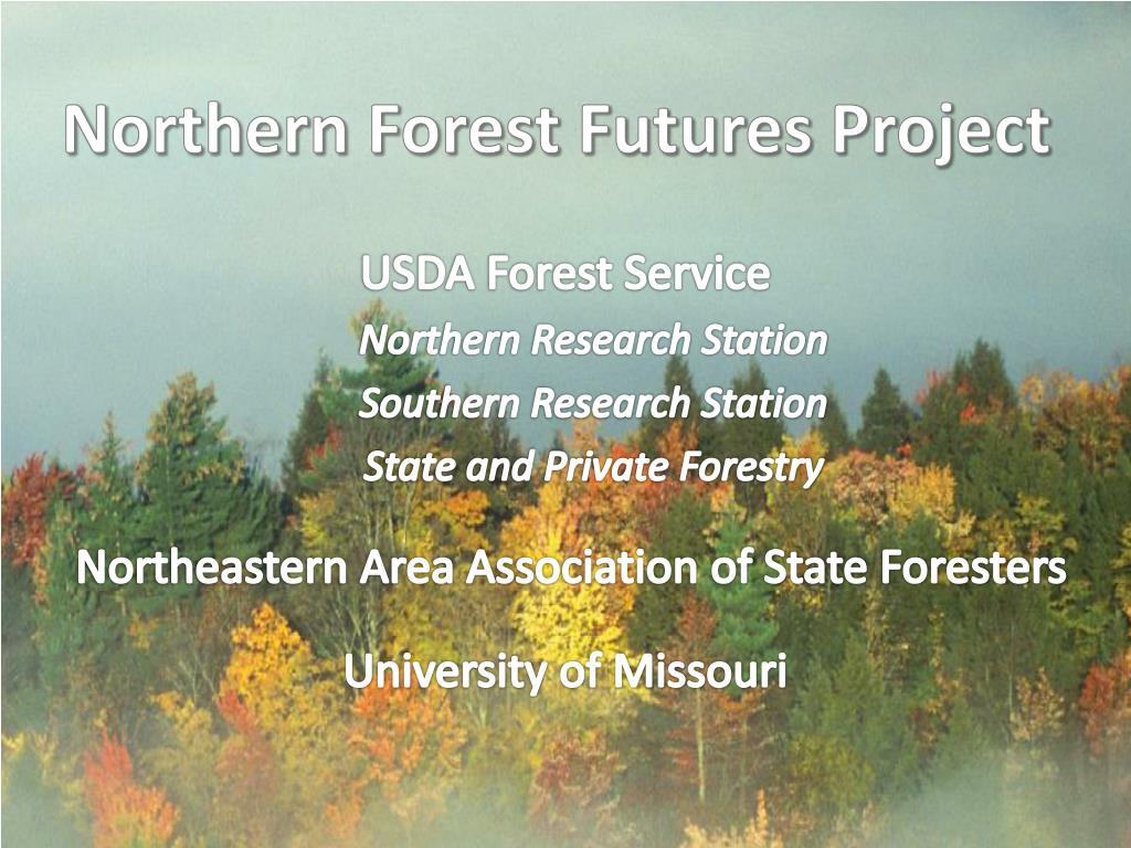 PPT - Northern Forest Futures Project PowerPoint Presentation, free ...
