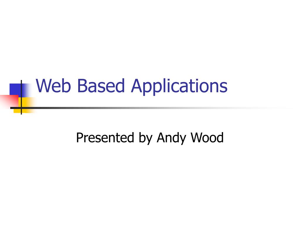 PPT - Web Based Applications PowerPoint Presentation, free download ...