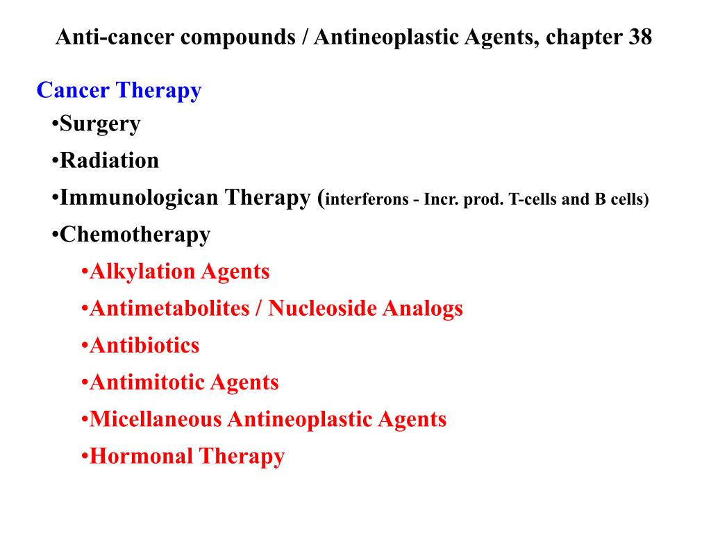 PPT - Anti-cancer compounds / Antineoplastic Agents, chapter 38 ...