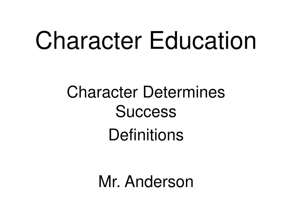 PPT - Character Education PowerPoint Presentation, free download - ID ...