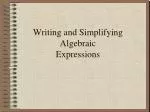 PPT - Expanding and Simplifying Algebraic Expressions PowerPoint ...