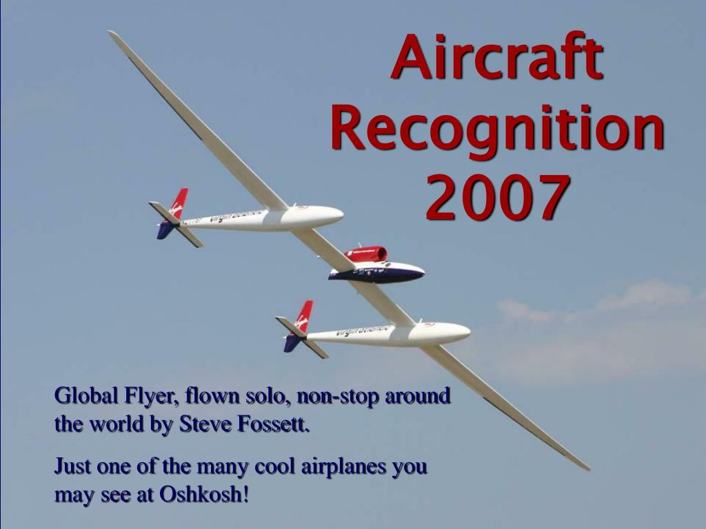 PPT - Aircraft Recognition 2007 PowerPoint Presentation, free download ...