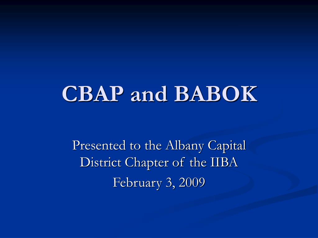 PPT - CBAP and BABOK PowerPoint Presentation, free download - ID:151378