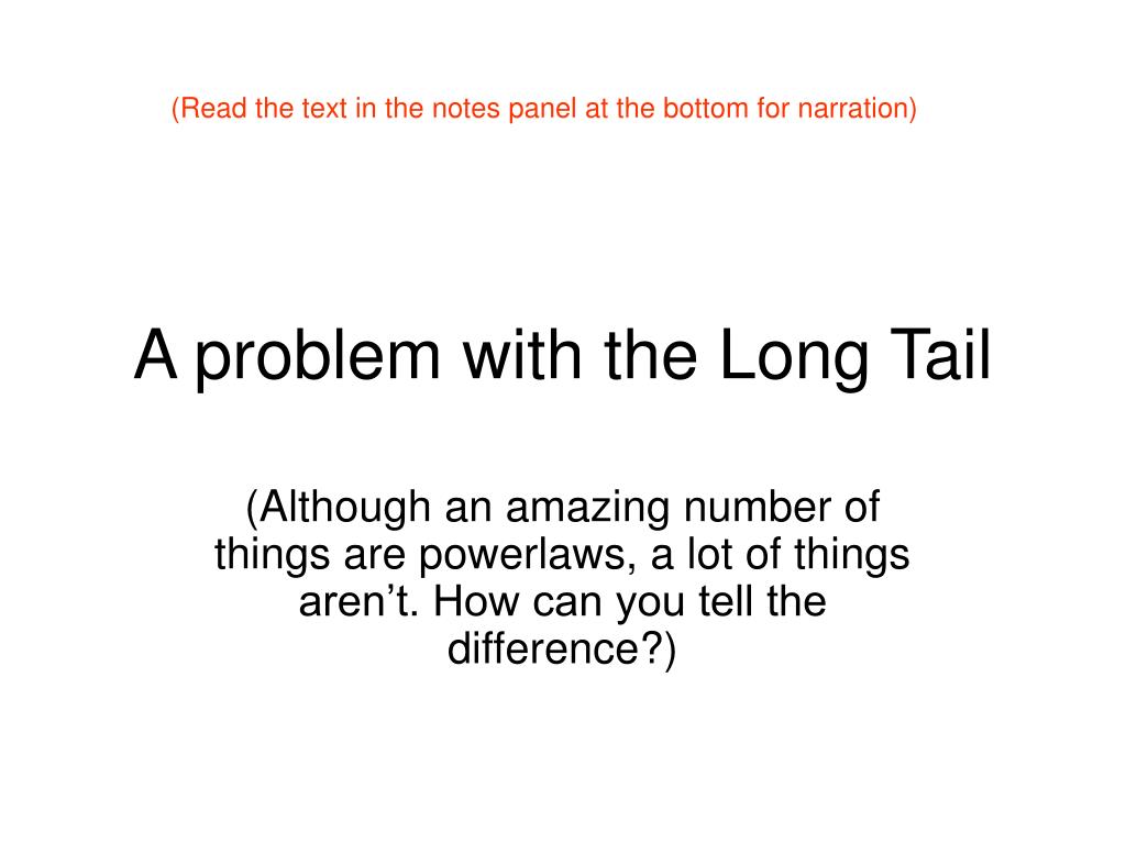 PPT - A problem with the Long Tail PowerPoint Presentation, free ...