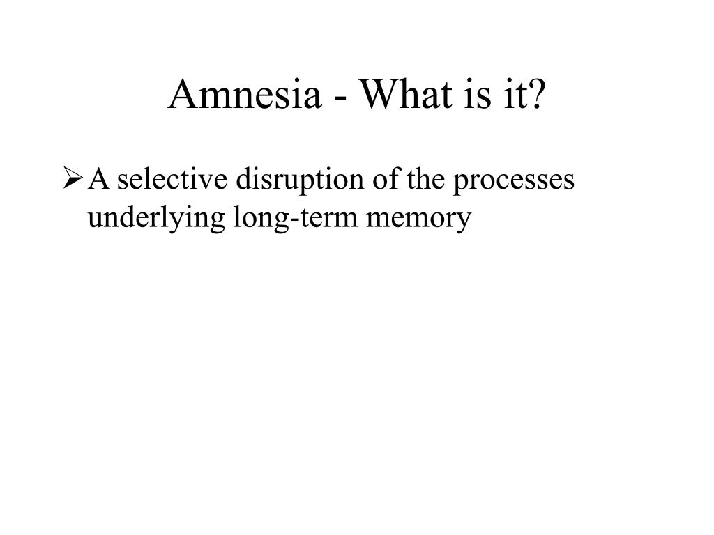 PPT - Amnesia - What is it? PowerPoint Presentation, free download - ID ...