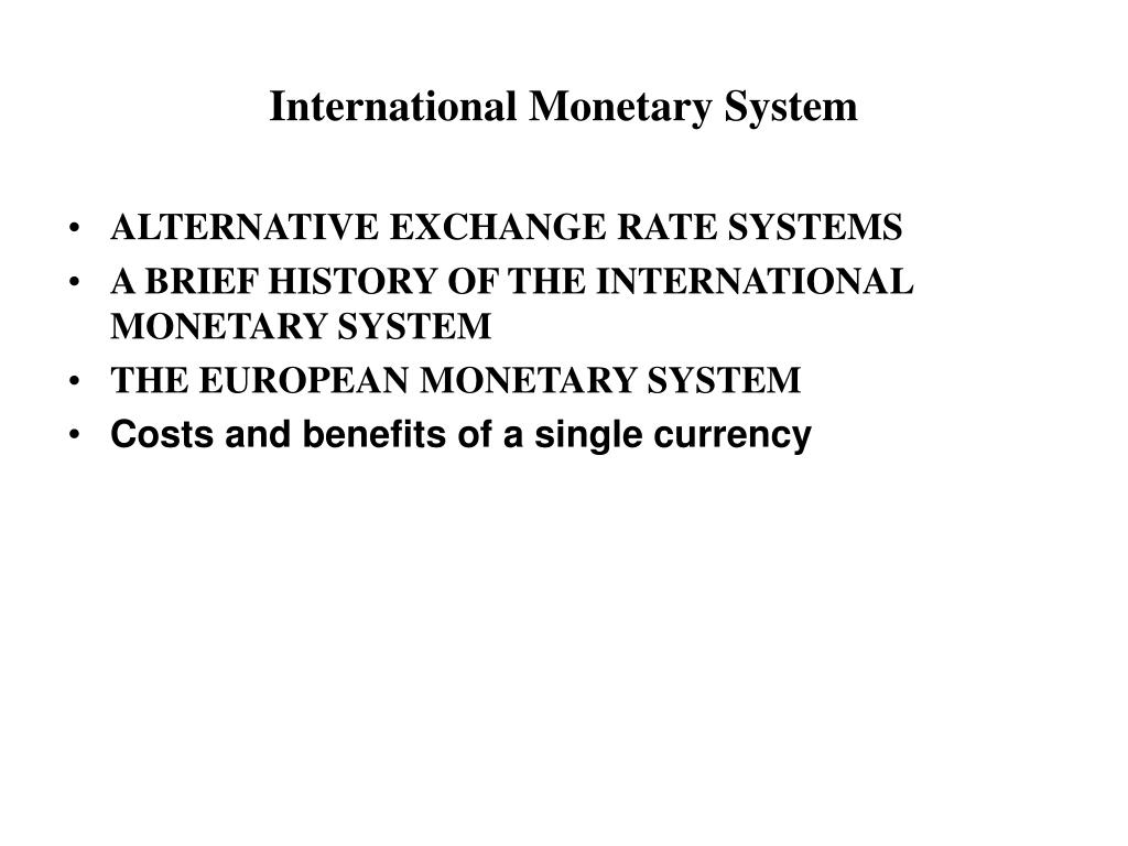 PPT - International Monetary System PowerPoint Presentation, free ...