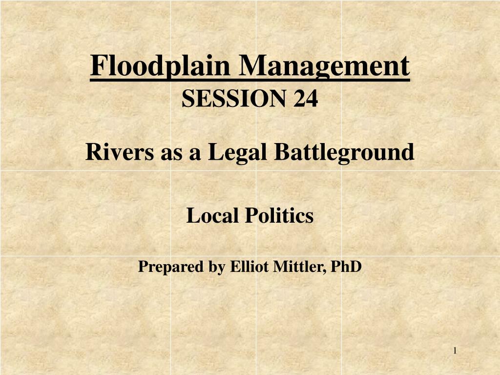 PPT - Floodplain Management SESSION 24 PowerPoint Presentation, free ...