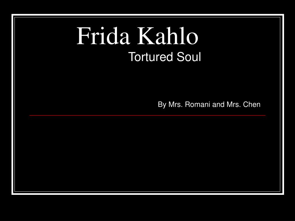 PPT - Frida Kahlo PowerPoint Presentation, free download - ID:153621