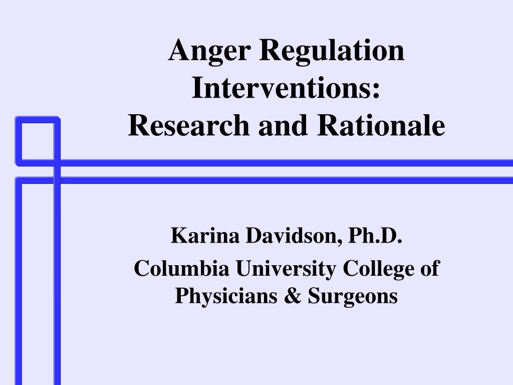 PPT - Anger Regulation Interventions: Research and Rationale PowerPoint ...