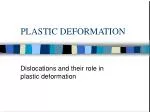 PPT - Deformation PowerPoint Presentation, free download - ID:631266