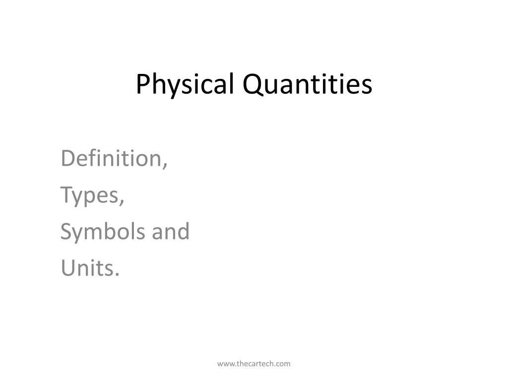 PPT - Physical Quantities PowerPoint Presentation, free download - ID ...