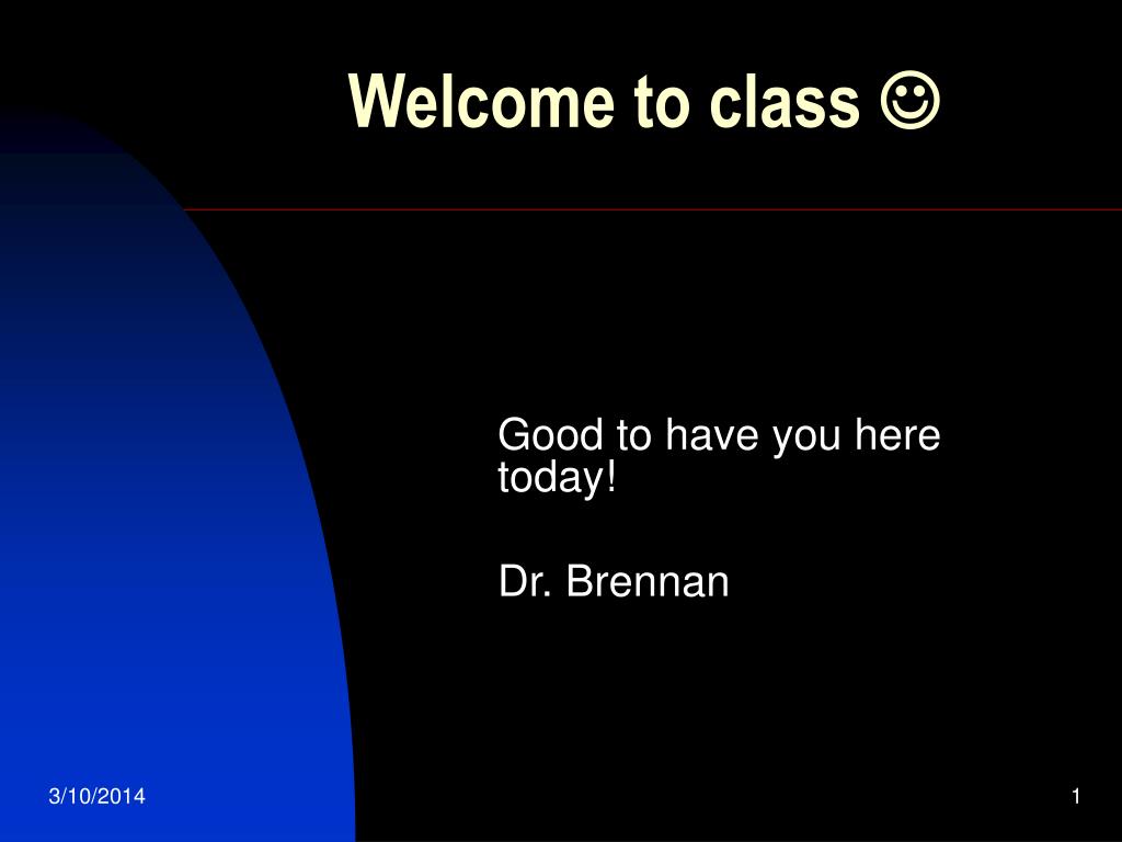 PPT - Welcome to class PowerPoint Presentation, free download - ID:155368