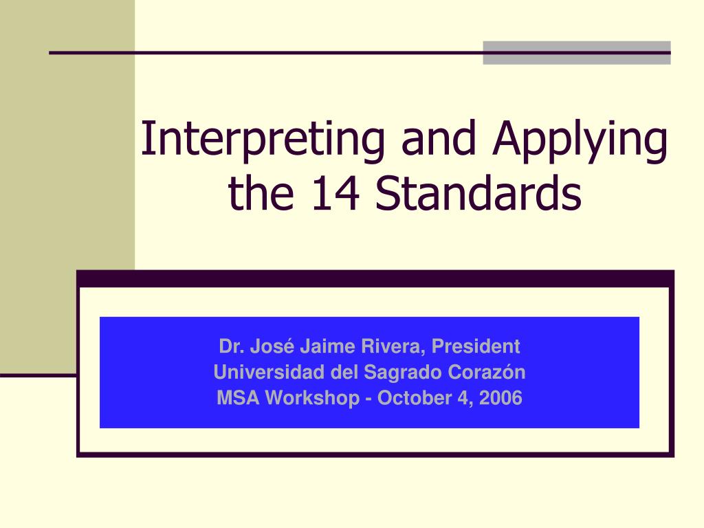PPT - Interpreting and Applying the 14 Standards PowerPoint ...