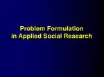 PPT - Problem Formulation: Problem Statements and Research Objectives ...