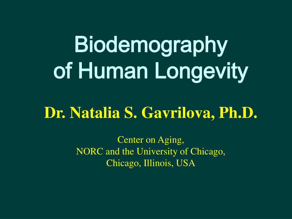 PPT - Biodemography of Human Longevity PowerPoint Presentation, free ...