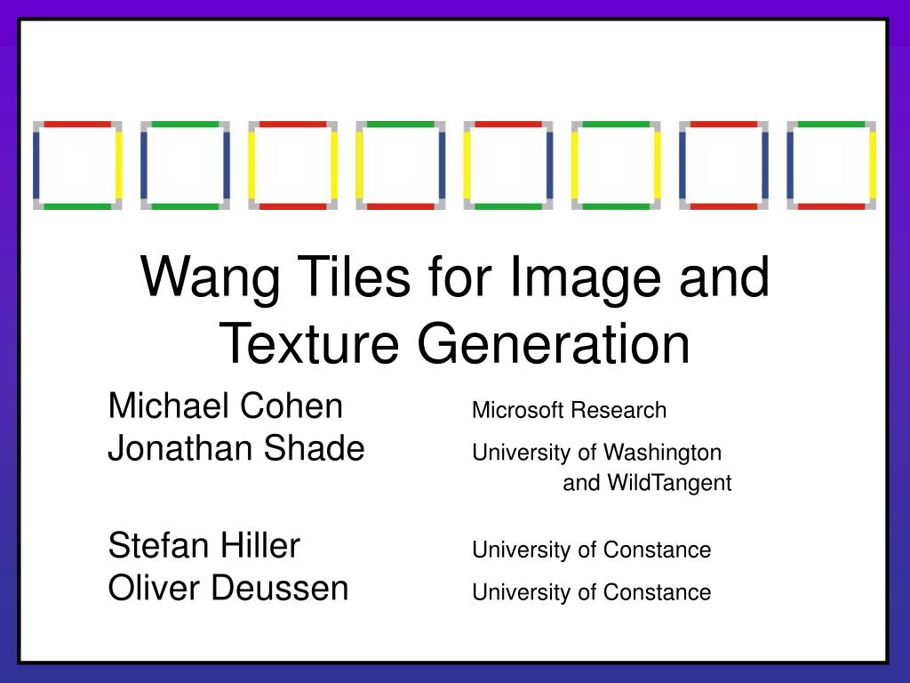 PPT - Wang Tiles for Image and Texture Generation PowerPoint Presentation - ID:156856