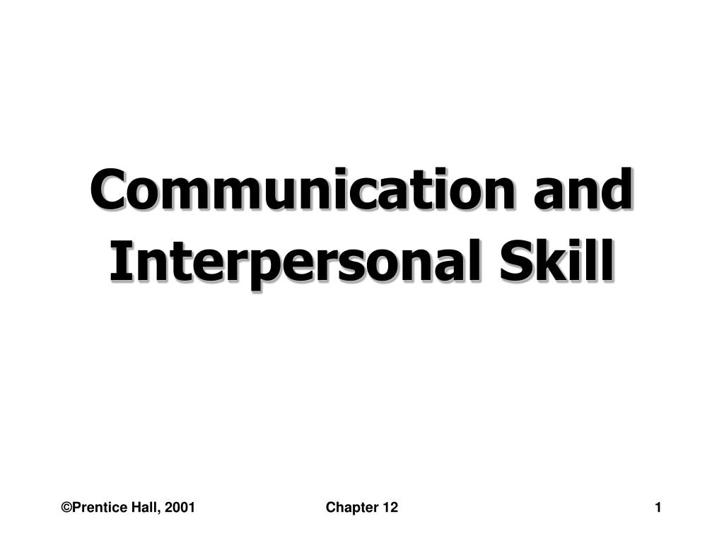 PPT - Communication and Interpersonal Skill PowerPoint Presentation ...