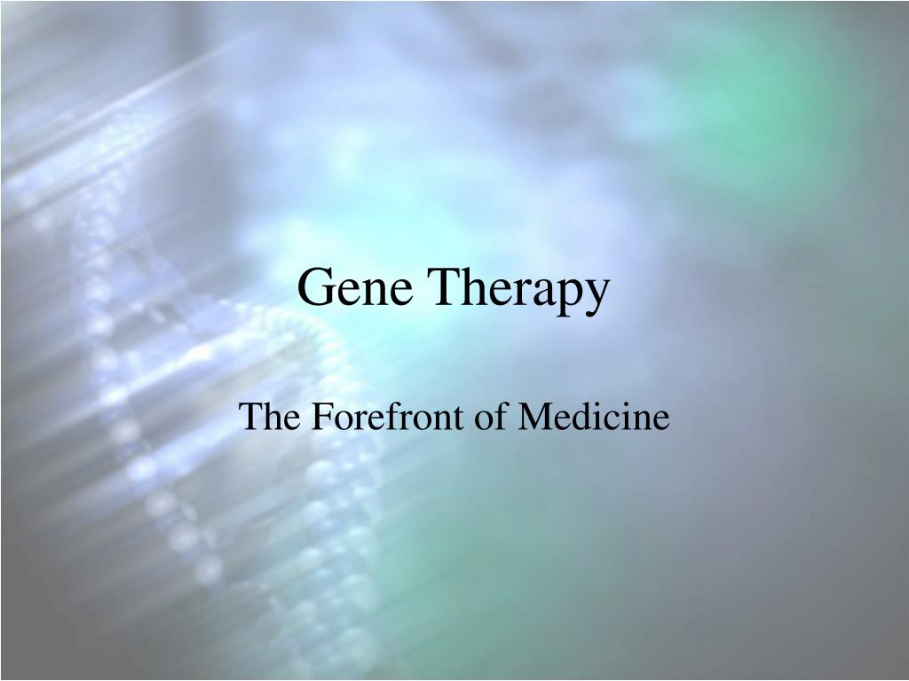 PPT - Gene Therapy PowerPoint Presentation, free download - ID:158352