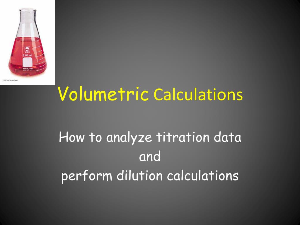 PPT - Volumetric Calculations PowerPoint Presentation, free download ...
